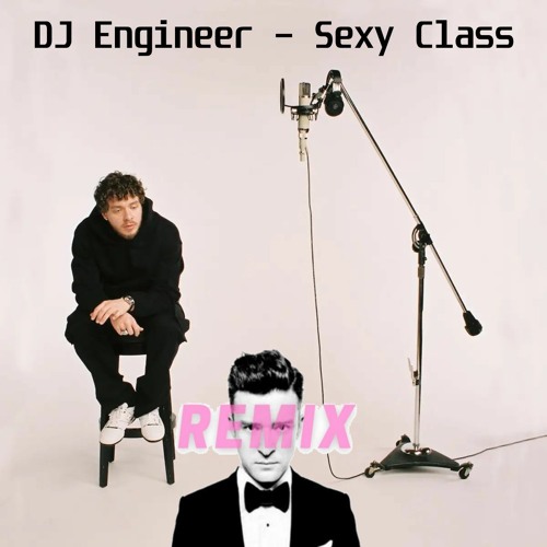 Stream Sexy Class By Dj Engineer Listen Online For Free On Soundcloud