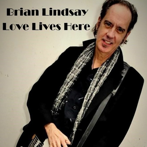 Stream Brian Lindsay - Love Lives Here - 01 - Love Lives Here by brian ...