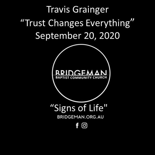 Stream Trust Changes Everything = Travis Grainger by Bridgemedia ...