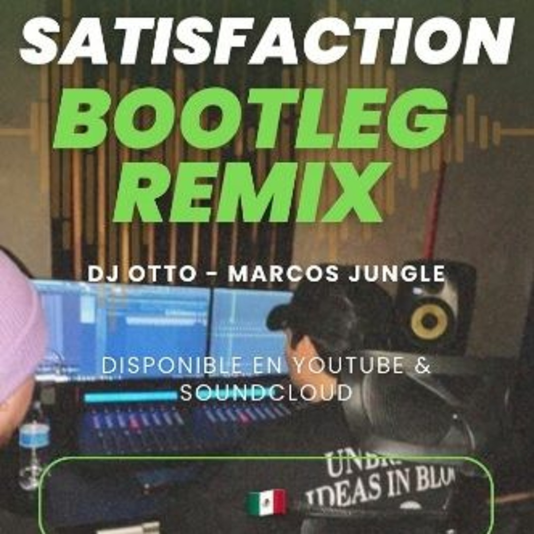 Stream Satisfaccion - Dj Otto X Marcos Jungle (PERREO SLOW MTY) XTD ...