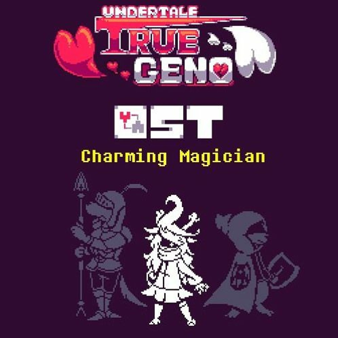 Stream [UT: True Geno OST] - Charming Magician by True Geno (Outdated ...
