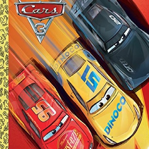 Stream [DOWNLOAD]⚡️PDF ️ Cars 3 Big Golden Book (Disney/Pixar Cars 3 ...