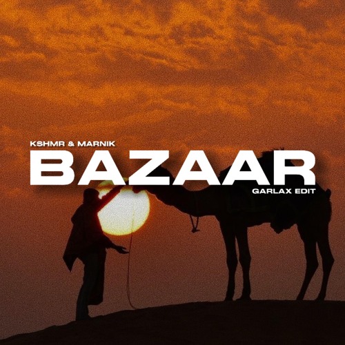 pumpyoursound.com | Fanlink - KSHMR & Marnik - Bazaar (Garlax Edit)