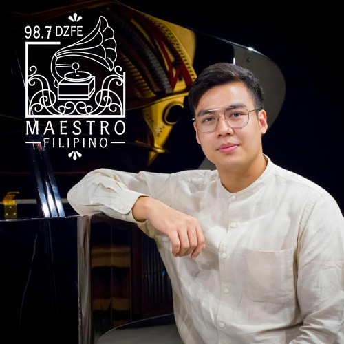 Stream MAESTRO FILIPINO 21 0731 | Zach Tad-y: Mystique by 98.7 DZFE-FM ...