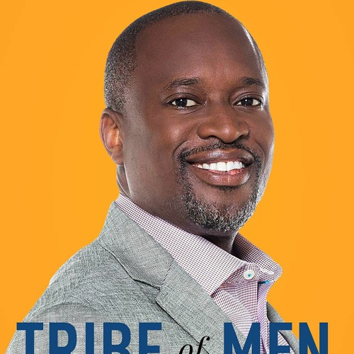 Stream episode [READ DOWNLOAD] Tribe of Men: Understanding How to ...