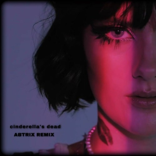 Stream EMELINE - cinderella's dead (ABTRIX REMIX) by ABTRIX | Listen ...