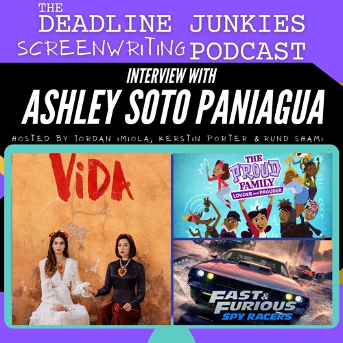 Stream TV Writer, Ashley Soto Paniagua, VIDA, Fast & Furious Spy Racers ...