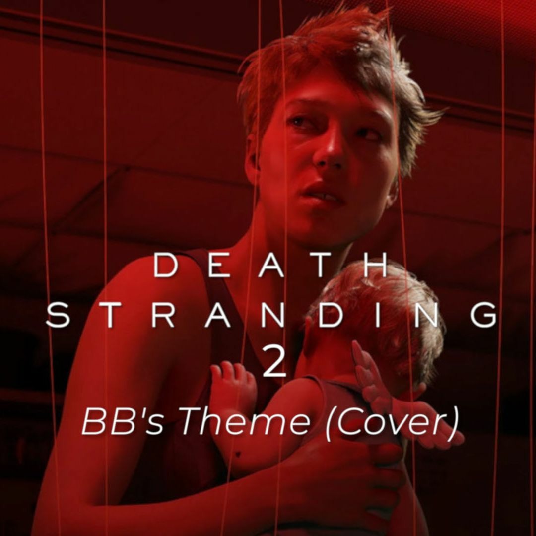 Stream BB's Theme (Death Stranding 2) Cover by Jerryx29 | Listen online ...