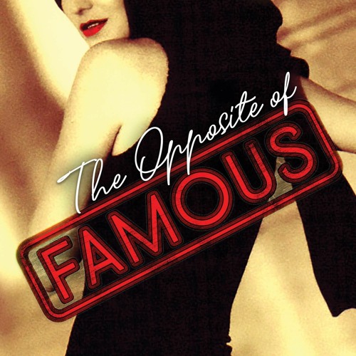 Stream ⚡PDF The Opposite of Famous: A Hollywood Memoir from ...