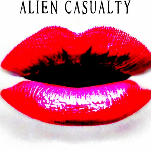 Stream TGP - I Kiss Your Lips (Alien Casualty Remake) by Alien Casualty ...