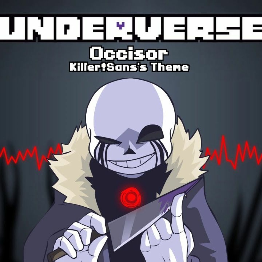 Stream Underverse OST - Occisor [Killer!Sans's Theme] by NyxTheShield ...