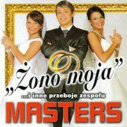 Stream Masters - Żono moja by Gabik | Listen online for free on SoundCloud