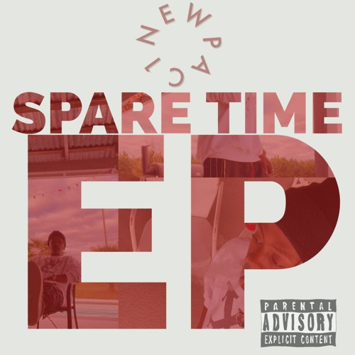 Stream NewPac.1 | Listen to SPARE TME EP playlist online for free on ...