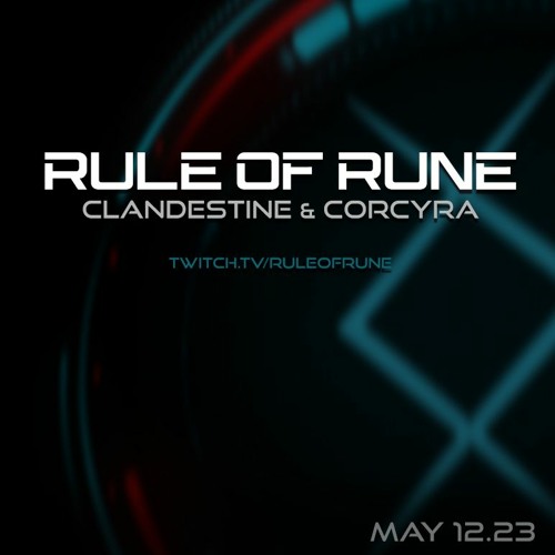 Stream Techno Pop-Up - Rule of Rune with Clandestine & Corcyra May 12th ...