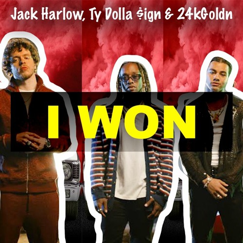 Stream Ty Dolla $ign, Jack Harlow & 24kGoldn – I Won (DJ Mike Rose ...