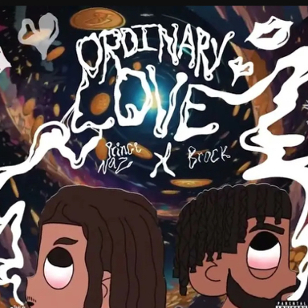 Stream Prince Naz - Ordinary Love Feat. Brock by Lil Ghost | Listen ...