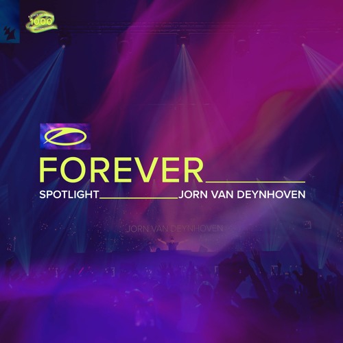 Jorn van Deynhoven - A State Of Trance FOREVER Spotlight 2021-09-28