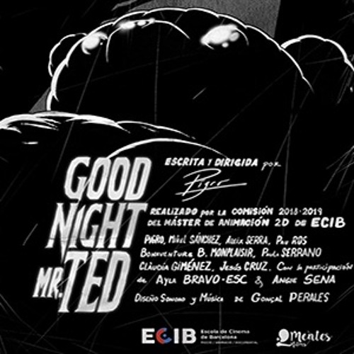 Stream "INTRO" from "GOOD NIGHT MR. TED" by Gonçal Perales Composer ...