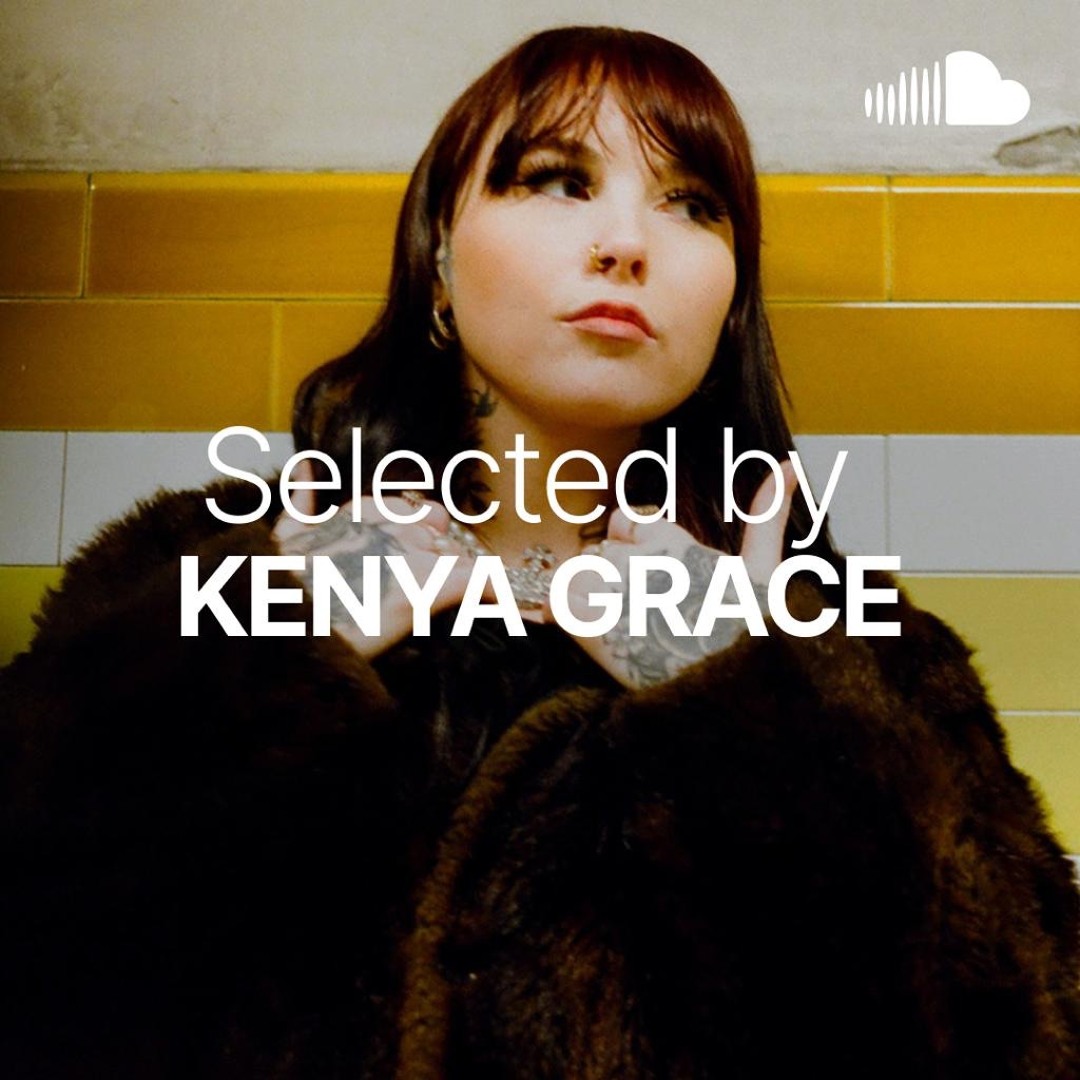 Stream Kenya Grace | Listen to Selected by Kenya Grace playlist online ...