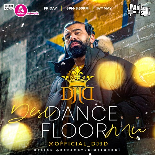 Stream Bbc Asian Network Djjd Desi Dance Floor Mix Panjabi Hit