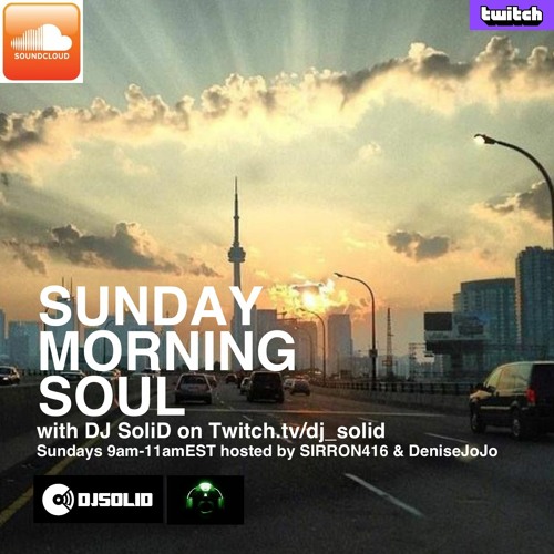 Stream Sunday Morning Soul Show 2025-02-02 DJ Solid on Twitch.TV ...