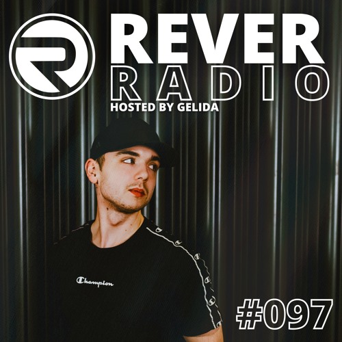 Gelida - Rever Radio 097 2025-05-02