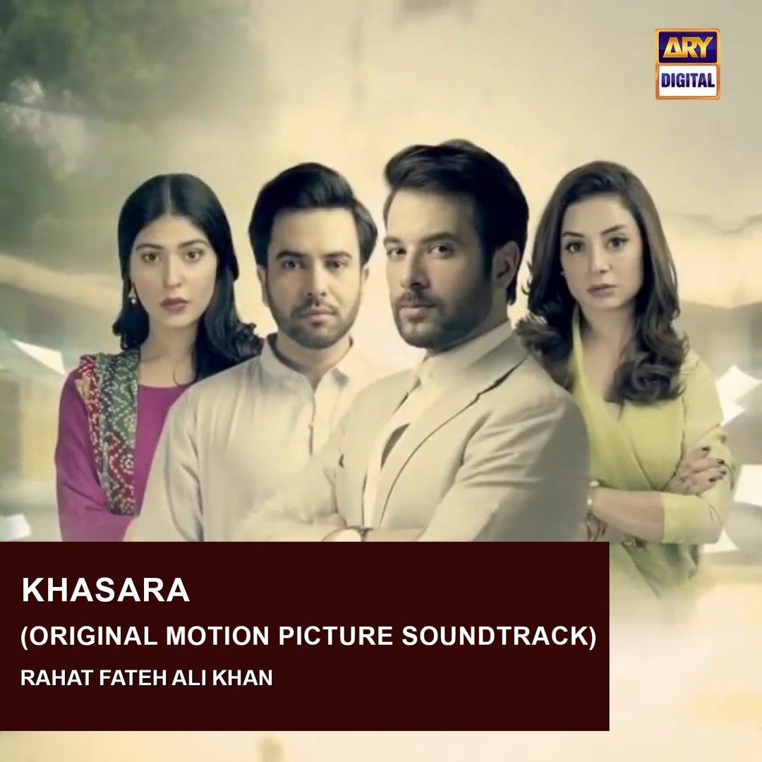 Stream Khasara | OST 🎶 | Rahat Fateh Ali Khan | ARY Digital by ARY ...