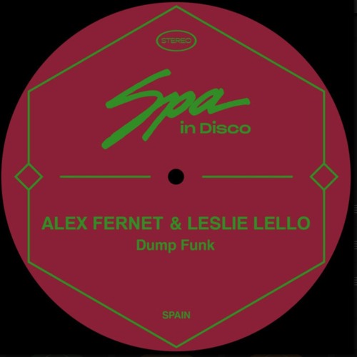 Stream Spa In Disco | Listen to [SPA222] ALEX FERNET & LESLIE LELLO ...