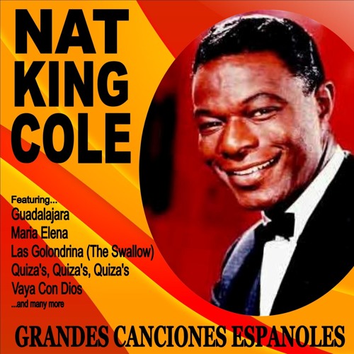 Stream Perfidia by Nat King Cole | Listen online for free on SoundCloud