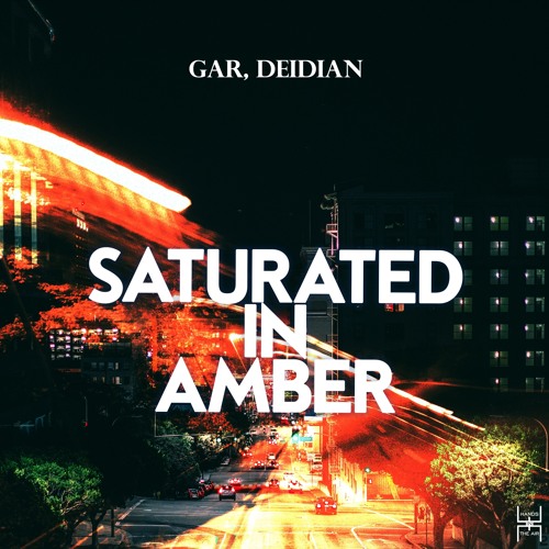 Stream Saturated in Amber (Original Mix) by GAR | Listen online for ...