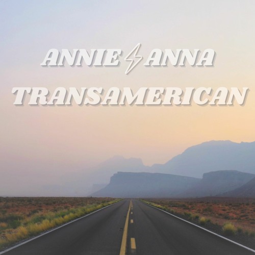 Stream Transamerican by Annie Anna | Listen online for free on SoundCloud