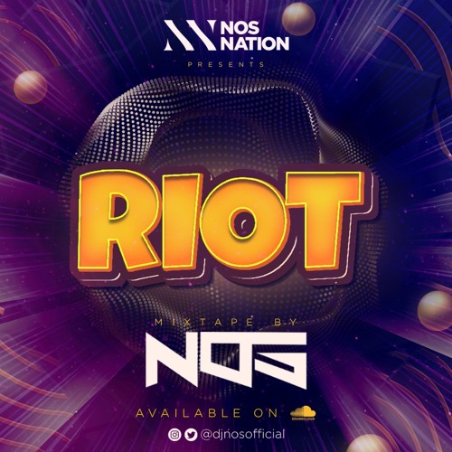 Stream RIOT by DjNosOfficial | Listen online for free on SoundCloud