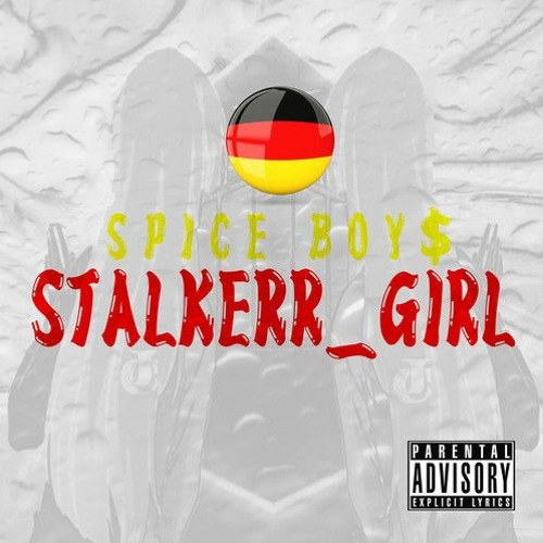 Stream SPICE BOY$ (P2THEGOLDMA$K + DCPMG) - " STALKERR_GIRL " ლ(ٱ٥ٱლ ...