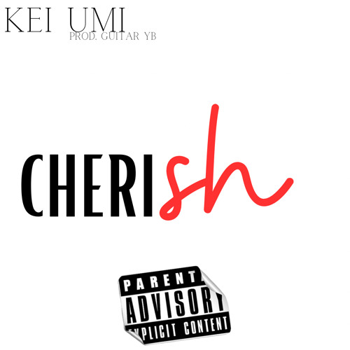 Stream Kei UMI - Cherish by Kei UMI | Listen online for free on SoundCloud