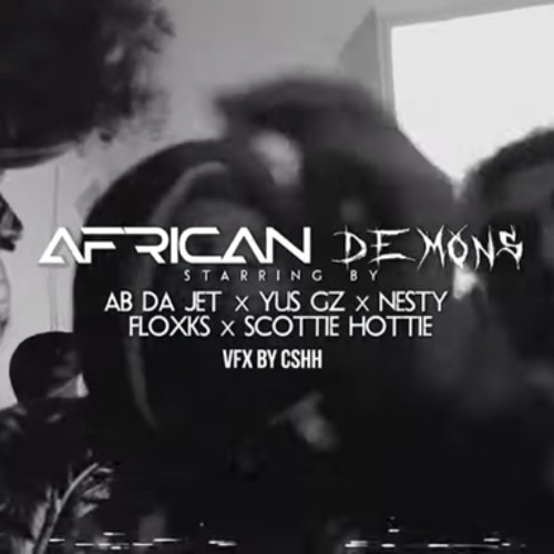 Stream Ab Da Jett x Yus Gz x Nesty Floxks x Scotty 2 Hotty - AFRICAN ...
