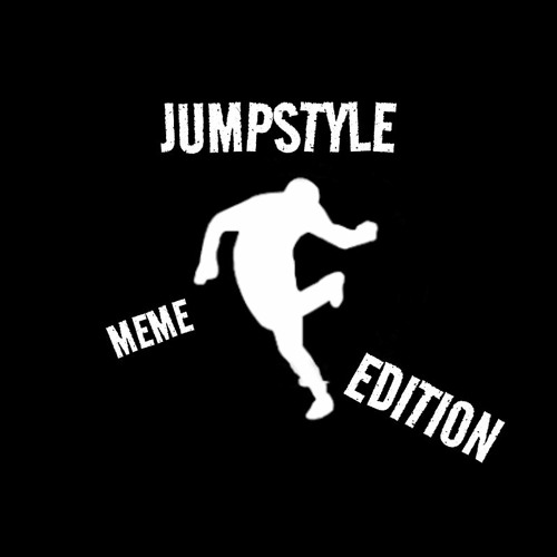 Stream jumpstyle (Meme Edition) by は@dj.inflamed👀 | Listen online for ...