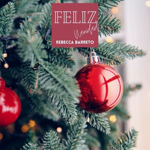 Stream Feliz Navidad background music v4 by Rebecca Barreto | Listen ...