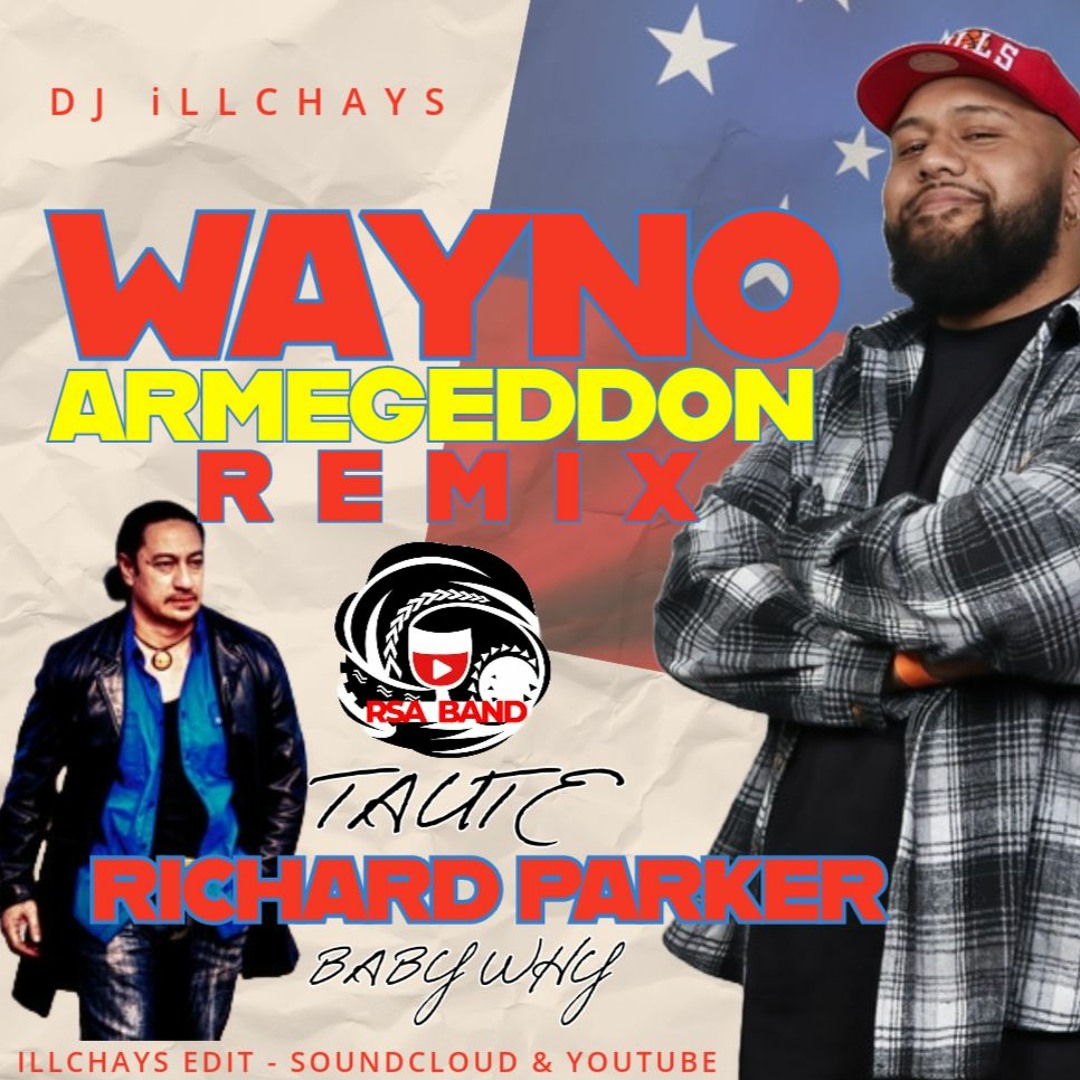 Stream WAYNO & RICHARD PARKER - TAUTE REMIX ILLCHAYS EDIT by DJiLLCHAYS ...