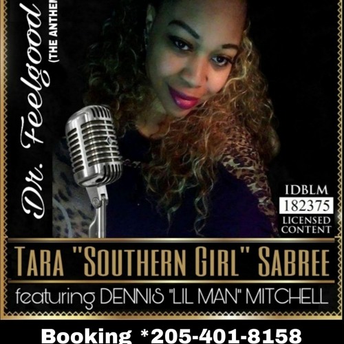Stream Tara Southern Girl Sabree - Dr. Feelgood (THE ANTHEM) by ...