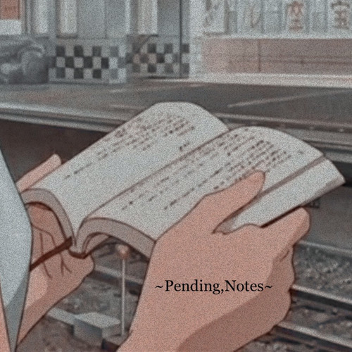 Stream ~Pending,Notes~ by 🍕Pizzamclovin🍕 | Listen online for free on ...