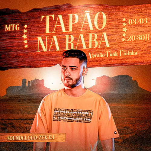 Stream RAI SAIA RODADA - TAPÃO NA RABA ((ZEK DJ)) PISADEIRA FINA ... Stream RAI SAIA RODADA - TAPÃO NA RABA ((ZEK DJ)) PISADEIRA FINA ...
