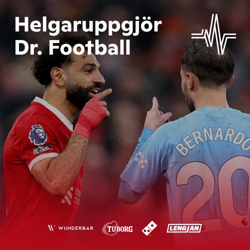 Stream Helgaruppjör Dr. Football - Arsenal jóla og skírdagsmeistarar 23 ...