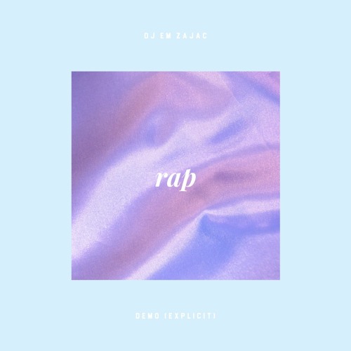 Stream Rap Demo (Explicit) by DJ Em Zajac | Listen online for free on ...