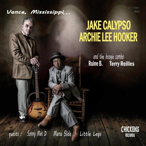 Stream Jake Calypso | Listen to Feat Archie Lee Hooker 'Vance ...