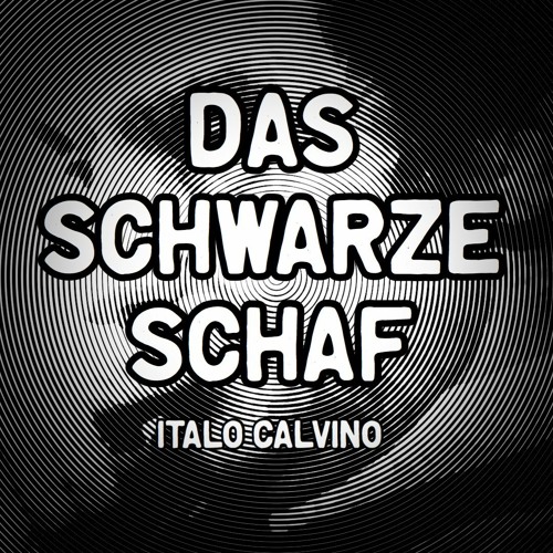Stream episode DAS SCHWARZE SCHAF - Italo Calvino by Herr von Aster podcast | Listen online for ...