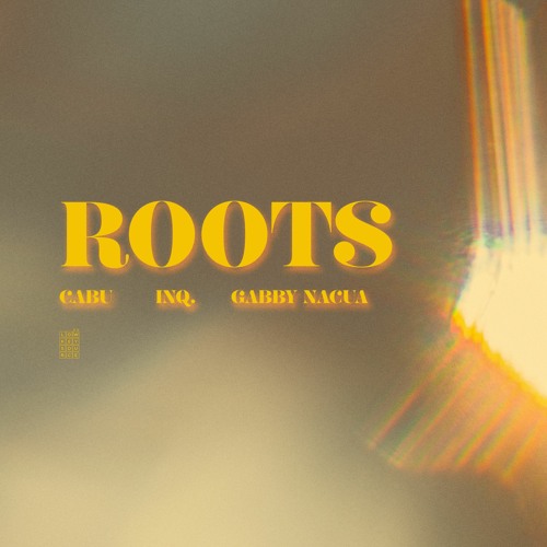 Stream INQ. x Cabu Feat. Gabby Nacua - Roots by Low Key Source | Listen ...