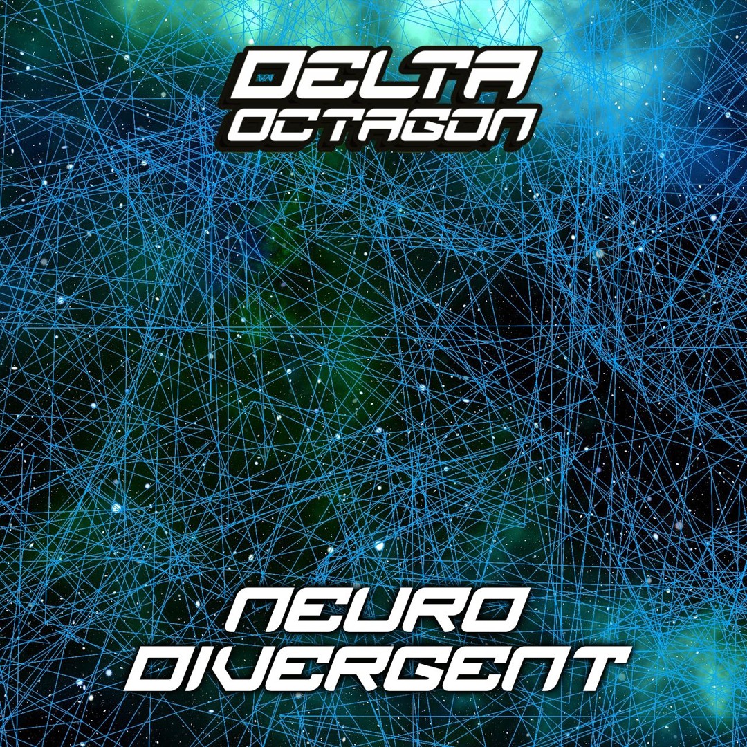 Stream Neuro Divergent (FREE DL) by Delta Octagon | Listen online for free on SoundCloud