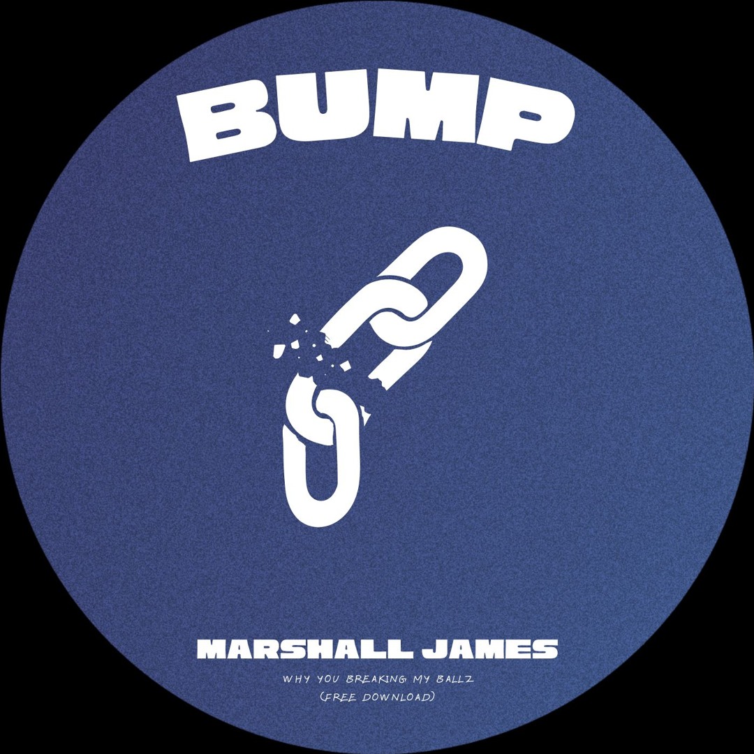 Stream Bump (FREE DL) by MARSHALL JAMES | Listen online for free on SoundCloud