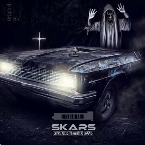 Stream [PREMIERE] SKARS - Resurrected Car (Original Mix) by тнє µη∂ ...