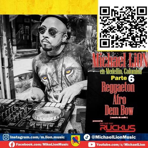 Stream RUCKUS - Michael LiON En Medellin Pt. 6 (final) by Bad Ruckus ...